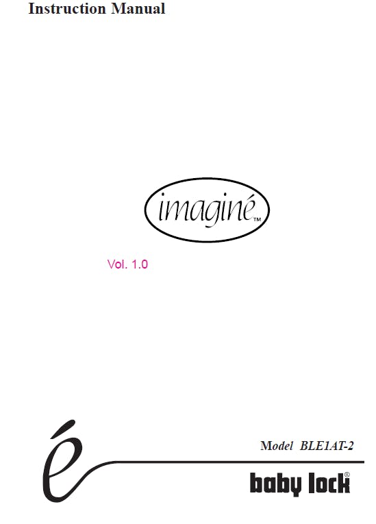 FREE Digital Manuals for Baby Lock Imagine BLE1AT - 1000's of Parts ...